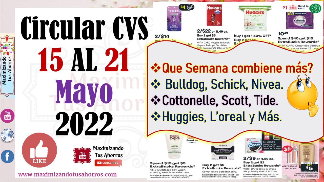Circular CVS « 5/15/22 al 5/21/22 - Maximizando Tus Ahorros